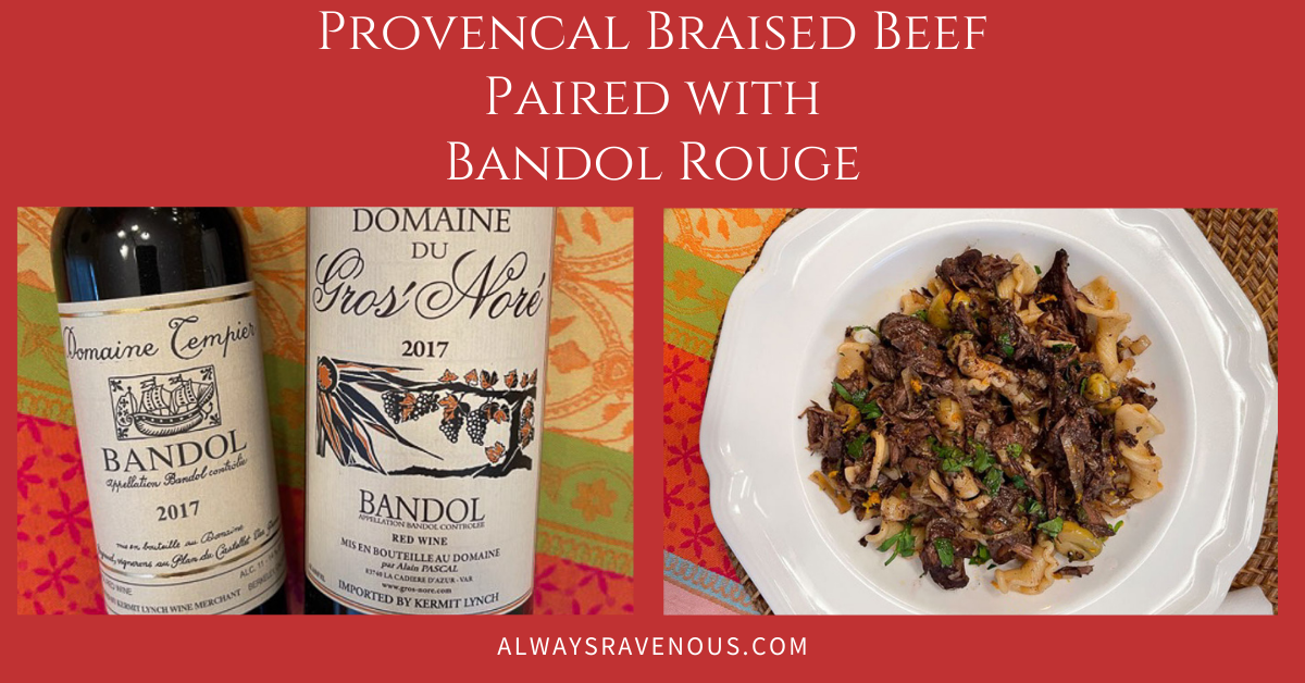Provencal Braised Beef with Bandol Rouge - Always Ravenous